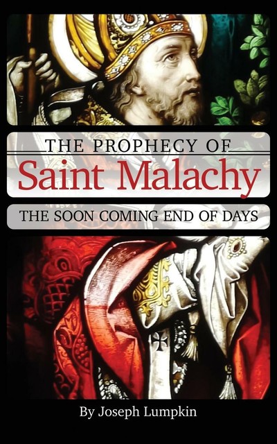 The Prophecy of Saint Malachy von Joseph Lumpkin (2012, Taschenbuch ...
