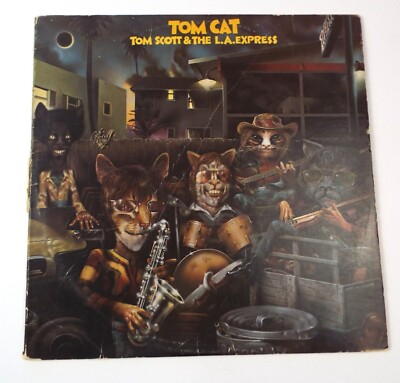 Tom Cat Tom Cat & The L.A. Express 12 inch LP album | eBay