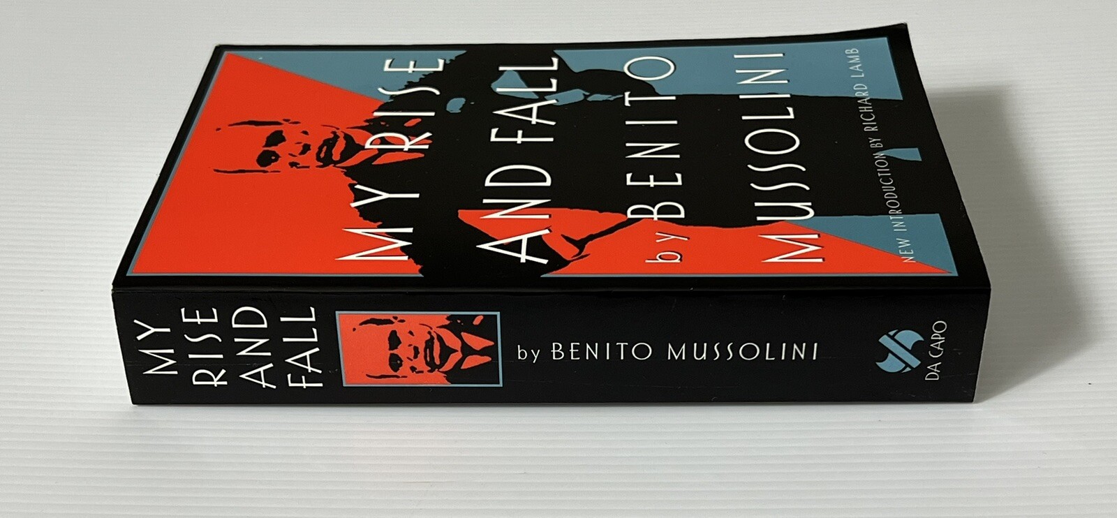 My Rise and Fall by Benito Mussolini Autobiography Two-Volumes in One ...