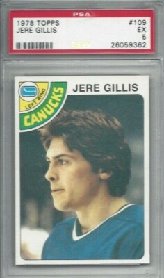 1978 Topps hockey card #109 Jere Gillis, Vancouver Canucks graded PSA 5 ...