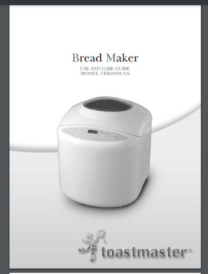 Toastmaster TBR20HCAN Bread Maker Machine Use & Care Owner Manual ONLY ...