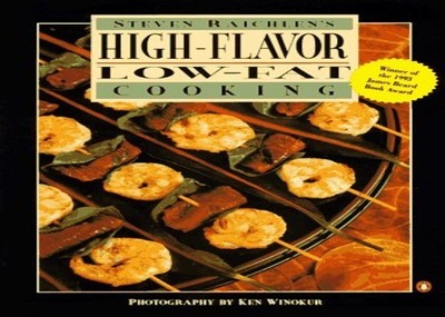 High-Flavor, Low-Fat Cooking, Raichlen, Steven 9780140241235| eBay