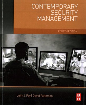 Contemporary Security Management, Paperback by Fay, John J.; Patterson ...