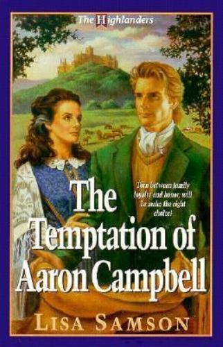 Temptation of Aaron Campbell by Lisa Samson (1996, Trade Paperback) for ...