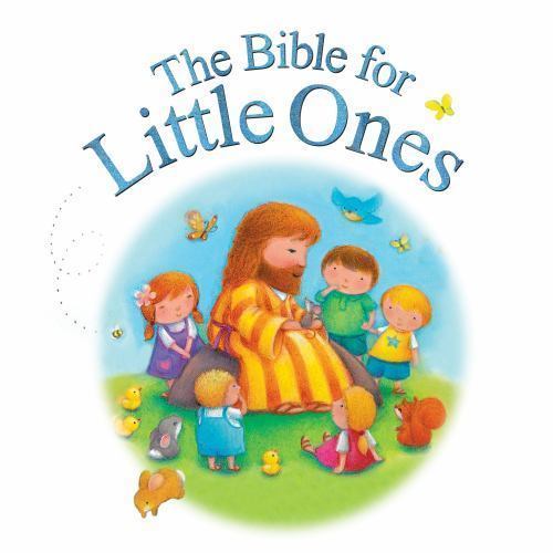 Bible for Little Ones by Juliet David (2012, Children's Board Books ...