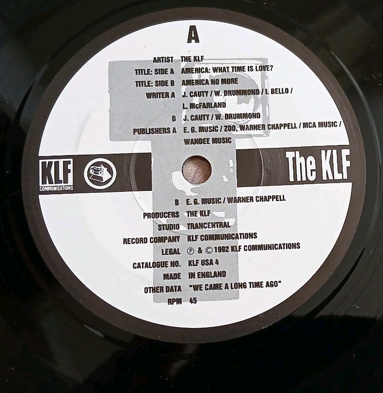 THE KLF - AMERICA : WHAT TIME IS LOVE - 7" Vinyl 45 RPM - KLF USA 4 ...