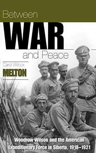 BETWEEN WAR AND PEACE By Carol Wilcox Melton - Hardcover *Excellent ...