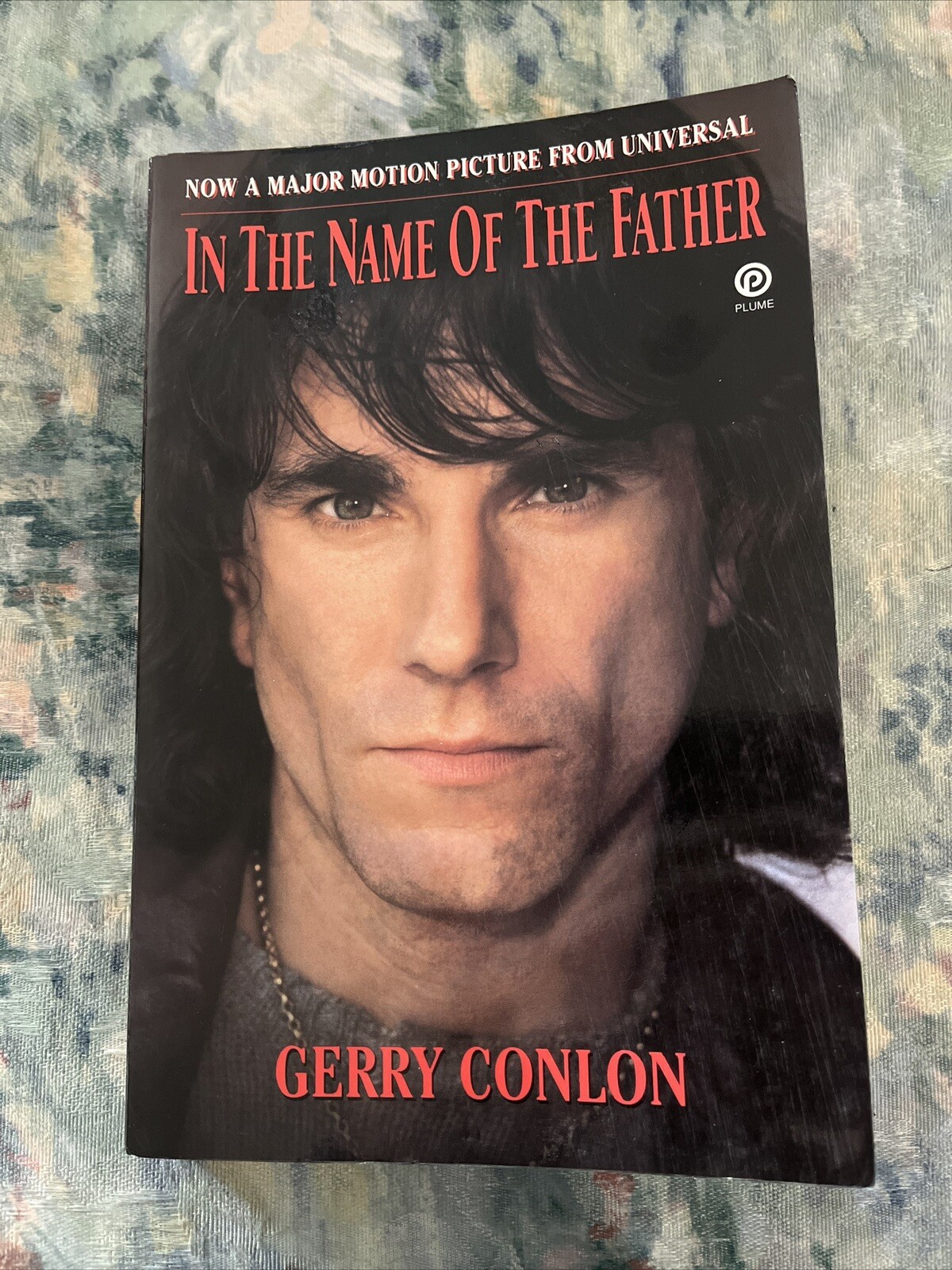 In the Name of the Father by Gerry Conlon. Movie Tie-In, Daniel Day ...