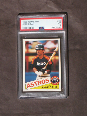 1985 TOPPS MINI Jose Cruz# 95 Astros PSA 7 NM RARE PSA POP 2 ONLY 6 ...