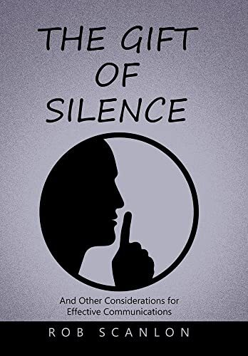 Rob Scanlon The Gift of Silence (Relié) 9781669845416 | eBay