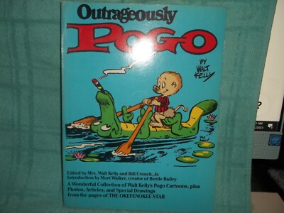Lot 563 - Outrageously Pogo by Walt Kelly - book - comics/ satire ...