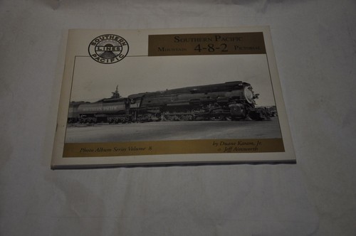 Southern Pacific Photo Album Series Volume 8: Mountain 4-8-2 Pictorial ...