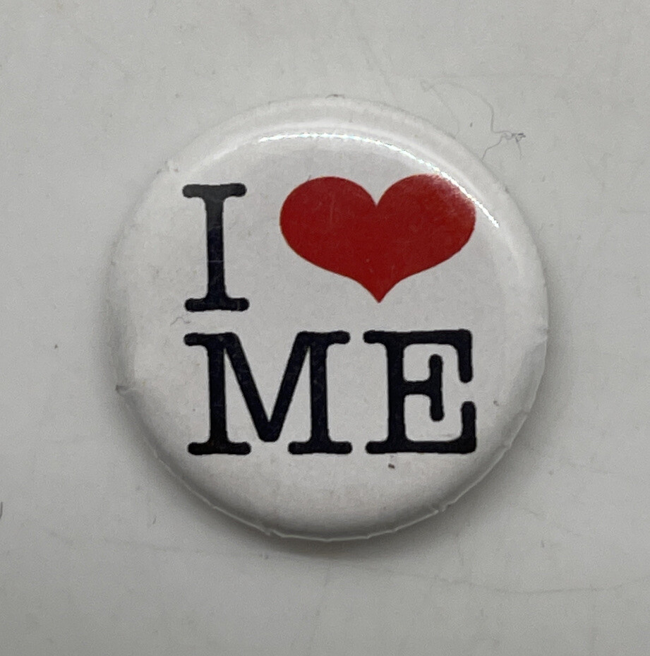 I Love Me Pin Pinback Button | eBay