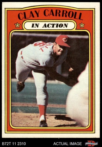 1972 Topps #312 Clay Carroll In Action Reds 7 - NM | eBay