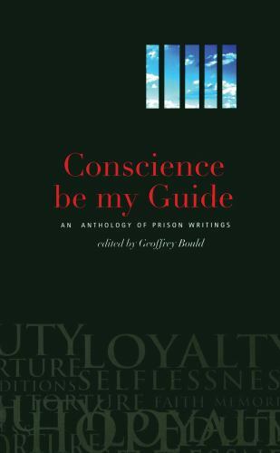 Conscience Be My Guide: An Anthology of Prison Writings, , Good Book ...