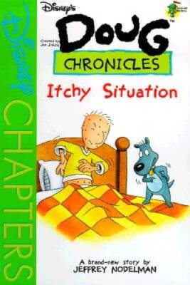 Disneys Doug Chronicles: Dougs Itchy Situation - Book 11 - ACCEPTABLE ...