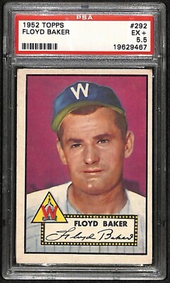 1952 Topps Floyd Baker #292 PSA 5.5 EX+ Washington Senators | eBay