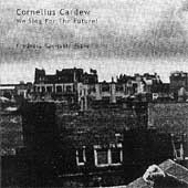 Cornelius Cardew: We Sing for the Future! (CD, Oct-2010, New Albion ...