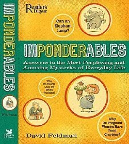 Imponderables: Answers to the Most Perplexing and Amusing Mysteries of Ev - GOOD 9780762107490| eBay