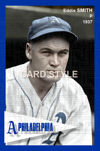 Eddie Smith - 1937 Philadelphia Athletics - choose a style - colorized ...