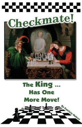 Checkmate: The King Has One More Move by Hulsey, Patricia L. [Paperback ...