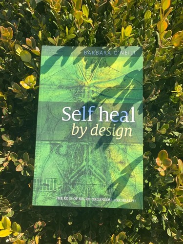 Self Heal By Design Book By Barbara O'Neill Worldwide International ...