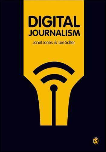 Digital Journalism by Lee Salter and Janet Jones (2011, Trade Paperback ...