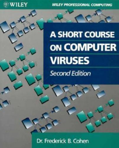 Wiley Professional Computing Ser.: Short Course on Computer Viruses by ...
