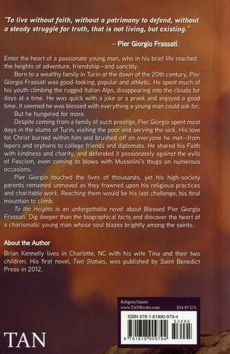 To the Heights : A Novel Based on the Life of Blessed Pier Giorgio ...