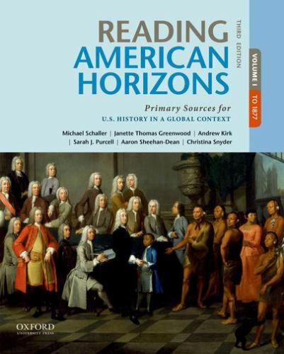 Reading American Horizons : Primary Sources for U. S. History in a ...
