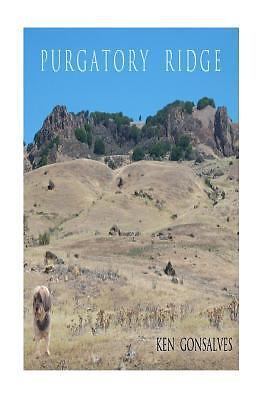 Purgatory Ridge by Ken Gonsalves (2015, Trade Paperback) for sale ...