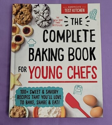 The Complete Baking Book for Young Chefs - Hardcover - NEW ...