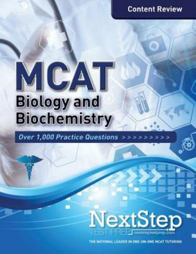 MCAT Biology and Biochemistry: Content Review for the Revised MCAT ...