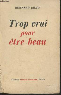 Trop vrai pour être beau - Shaw Bernard - 1952 | eBay