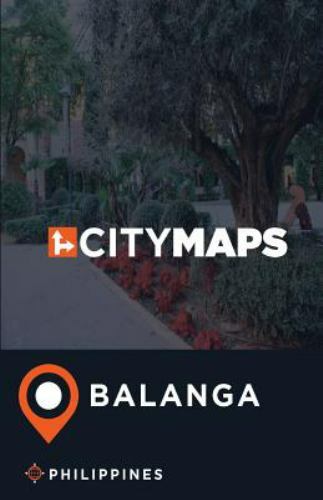 City Maps Balanga Philippines by James McFee (2017, Trade Paperback ...