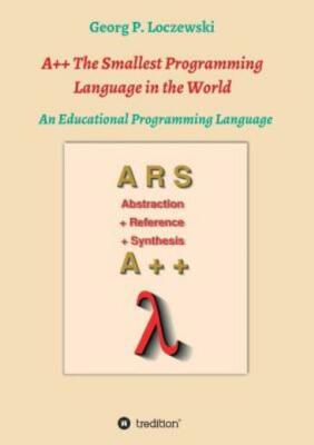 A++ The Smallest Programming Language In The World 9783746930213| eBay