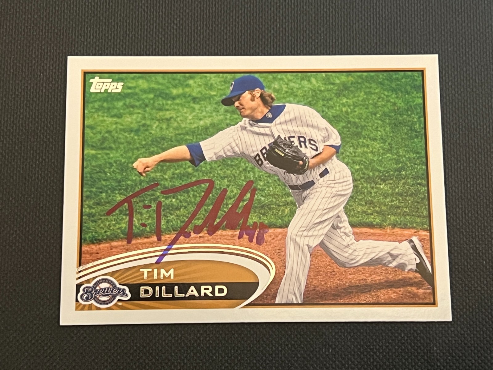 Tim Dillard Signed 2012 Topps Update US #US231 Card Auto Brewers ...