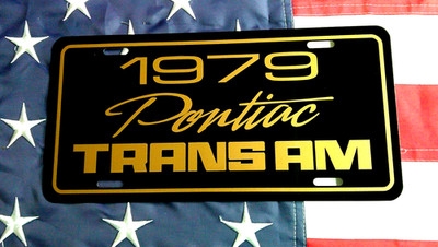 New 1979 Pontiac Trans Am License plate tag 79 Firebird T/A Black ...