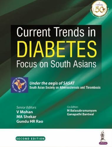 Current Trends in Diabetes by Viswanathan Mohan, Gundu Hr Rao and M. A ...