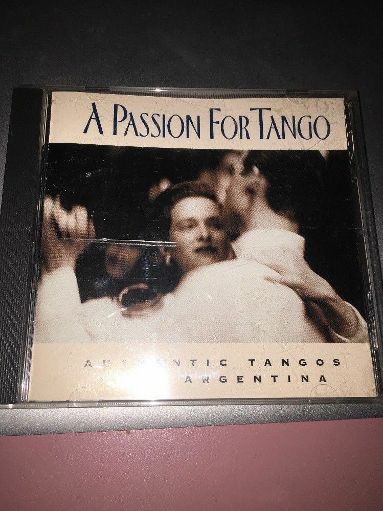 A Passion for Tango: Authentic Tangos From Argentina passion for Tango ...