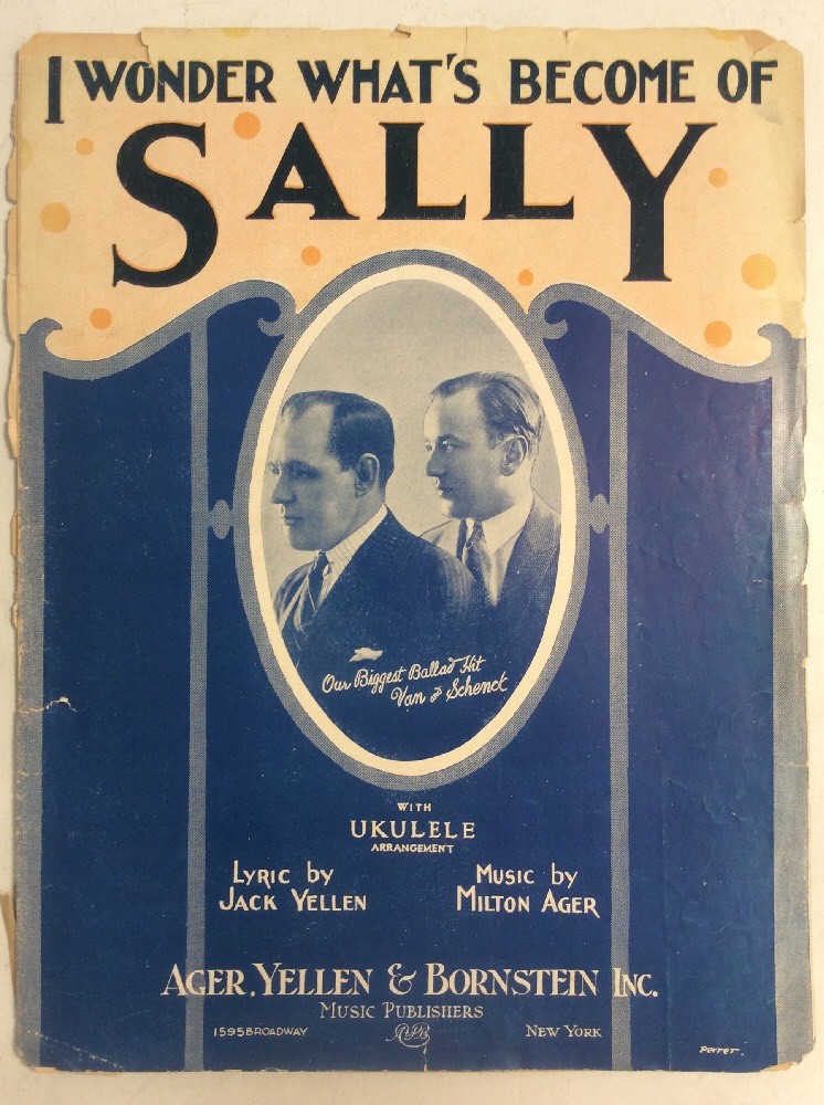 I Wonder What’s Become Of Sally 1924 Jack Yellen Milton Ager ...