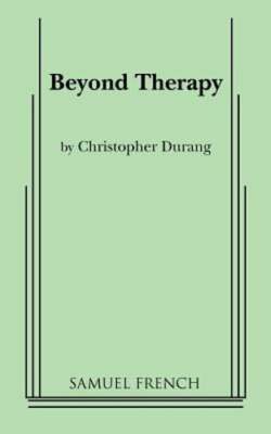 Beyond Therapy by Christopher Durang: New 9780573605741| eBay