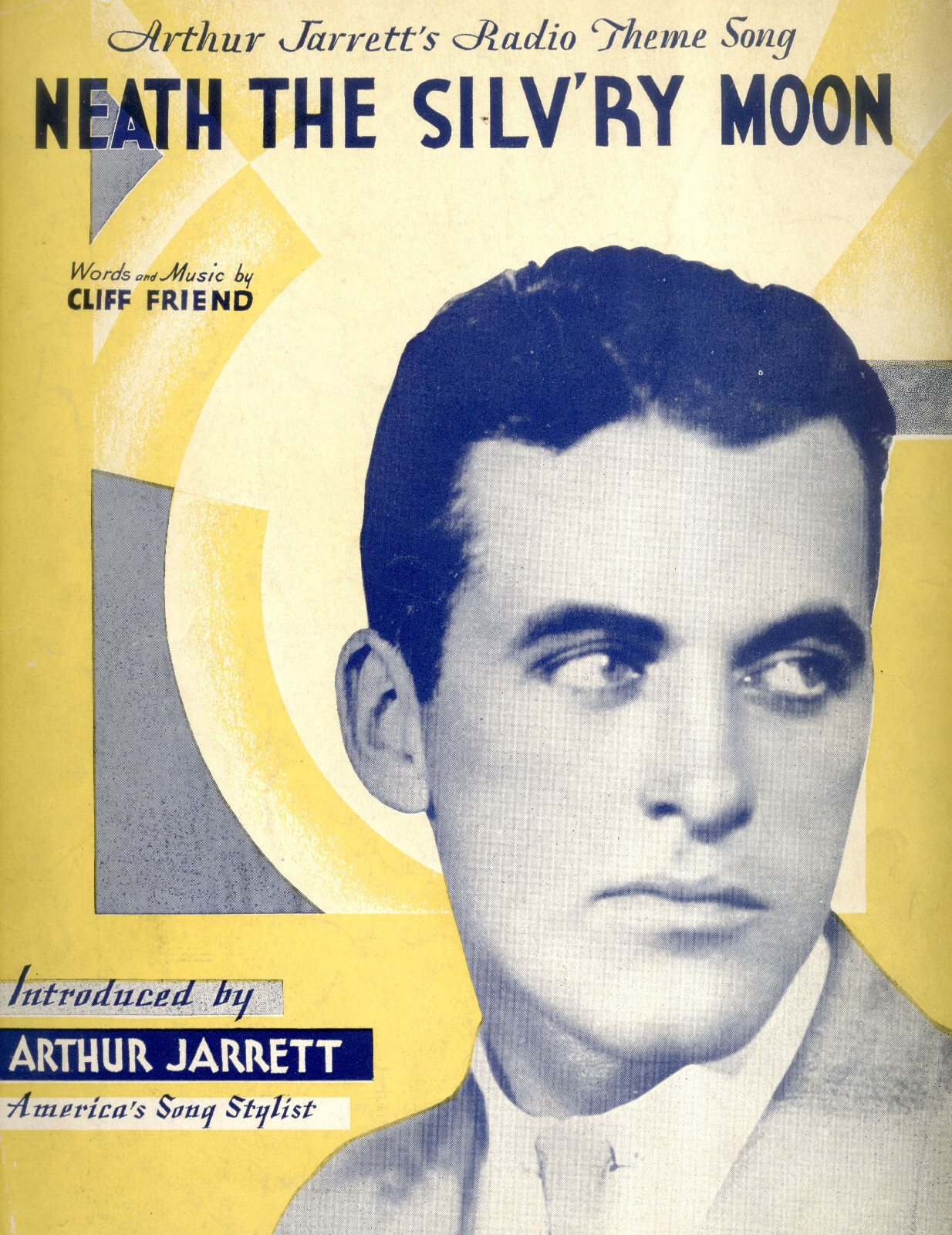 ARTHUR JARRETT Sheet Music "Neath The Silv'ry Moon" | eBay