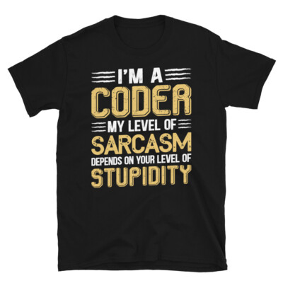 Geeky IT Computer Nerd Coder Sarcasm T-Shirt | eBay