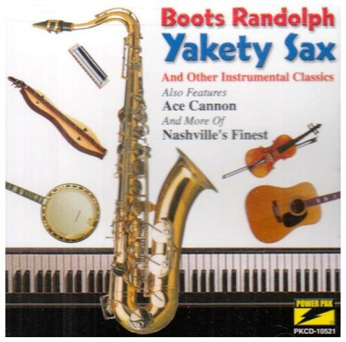 Yakety Sax and Other Instrumental Classics by Randolph, Boots & Others ...