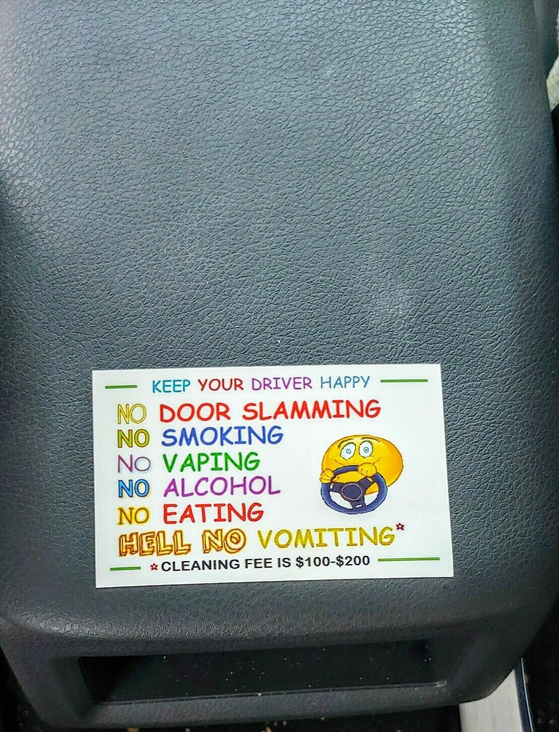 Keep your driver happy sticker,Vomit sticker,Fasten seat belt,Karma tip ...