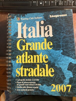 Italia Grande Atlante Stradale agg. al 2007. Touring Club Italiano L ...