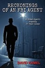 Reckonings an FBI Agent Street Agent's Inspiring 31 - Year by Kamel ...