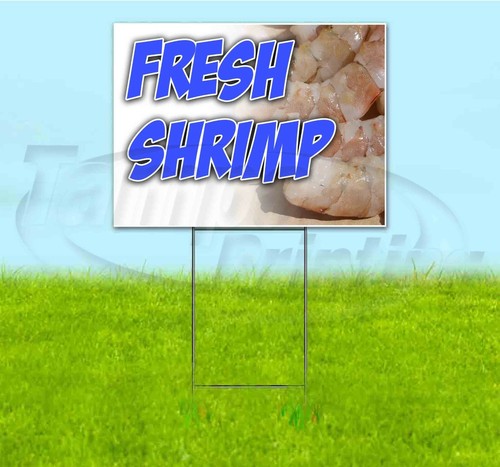 FRESH SHRIMP 18x24 Yard Sign WITH STAKE Corrugated Bandit USA BUSINESS ...