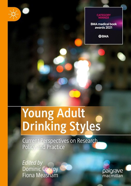 Young Adult Drinking Styles von Dominic Conroy Fiona Measham (2021 ...